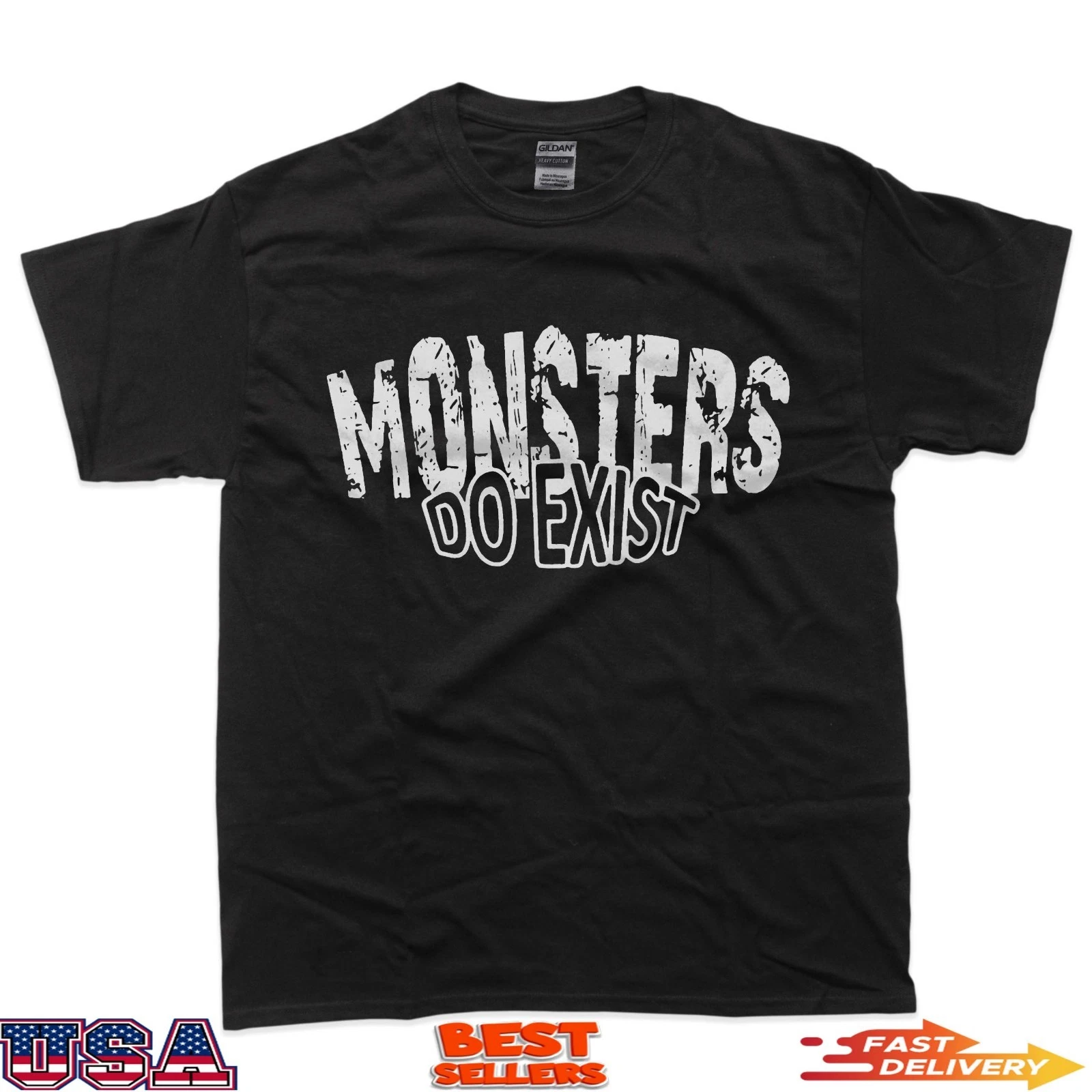 Monsters do Exist Horror Saying T-Shirt - Walmart.com