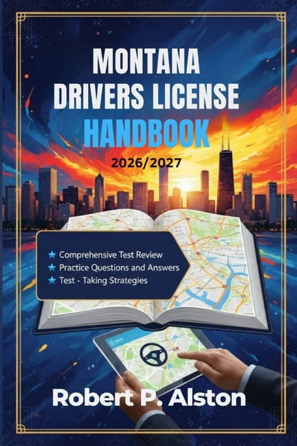 Montana Drivers License Handbook 2026/2027: A Practical Manual for ...