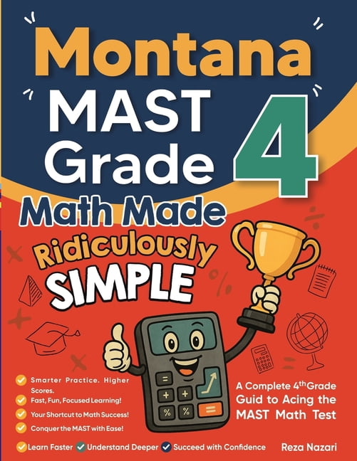 Montana MAST Grade 4 Math Made Ridiculously Simple: A Comprehensive 4th ...