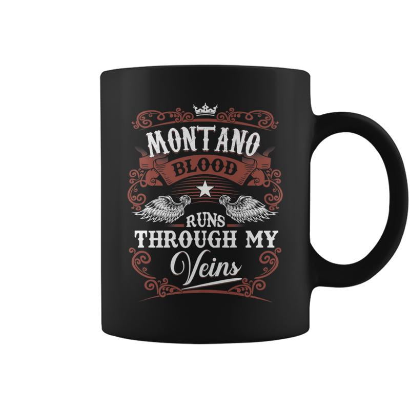 Montano Blood Runs Through My Veins Family Name Coffee Mugs - Walmart.com