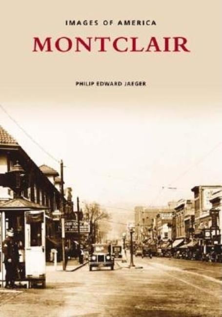 Montclair (Paperback) by Philip Edward Jaeger - Walmart.com