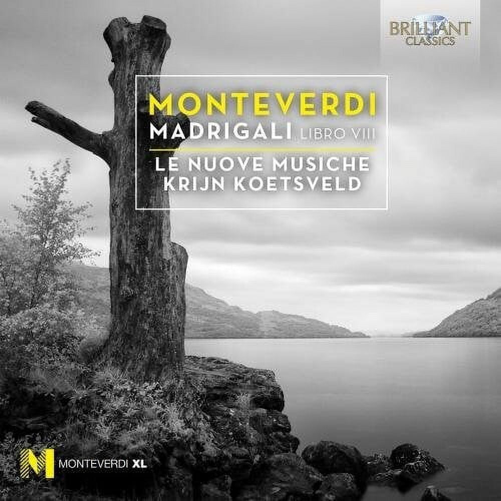 Monteverdi / Le Nuove Musiche / Koetsveld - Claudio Monteverdi: Madrigals Book VIII - Music ...