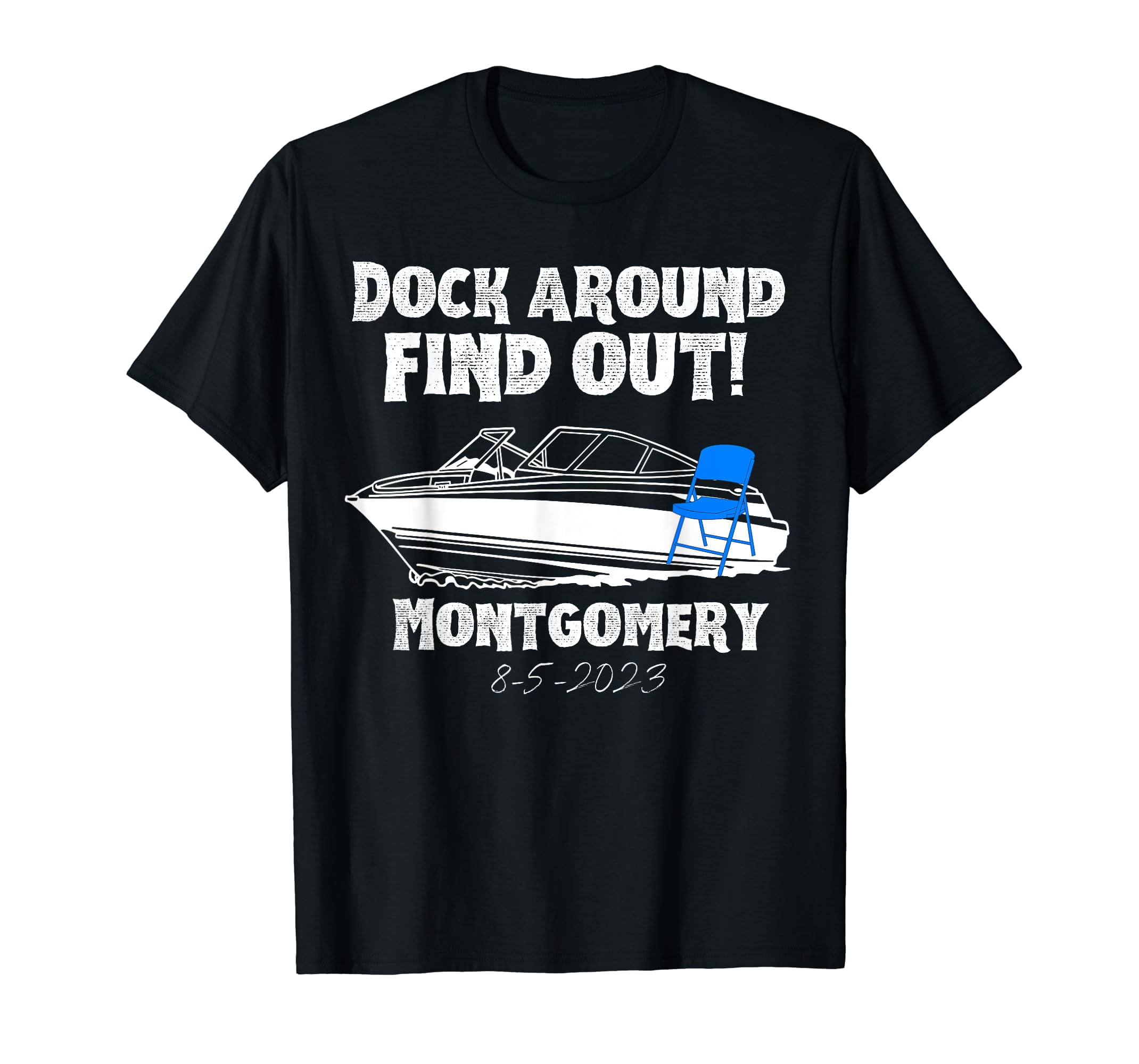 Montgomery Alabama Boat Dock Brawl Funny Montgomery Alabama T-Shirt ...