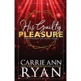 Montgomery Ink Legacy - Special Edition His Guilty Pleasure - Special ...