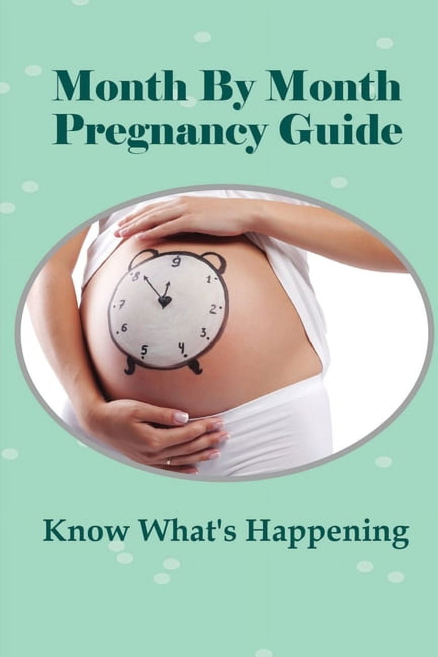 Month By Month Pregnancy Guide: Know What's Happening: What Organs Are ...