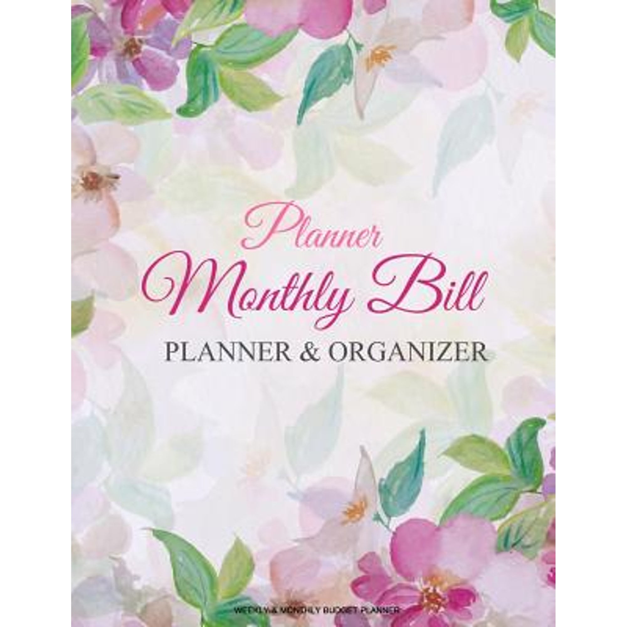 Monthly Bill Planner and Organizer: Finance Monthly & Weekly Budget ...