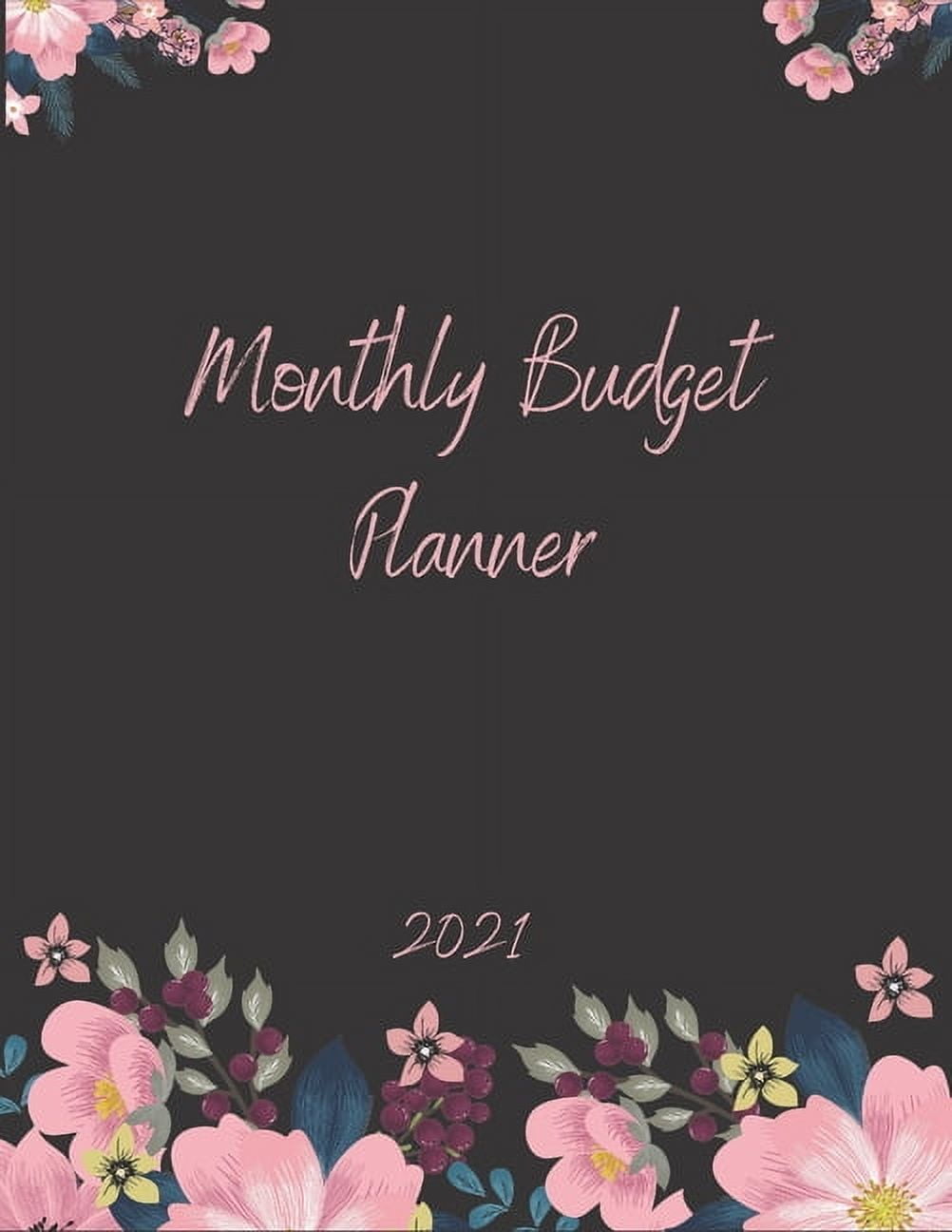 Monthly Budget Planner 2021: Monthly & Weekly Expense Tracker, Savings ...