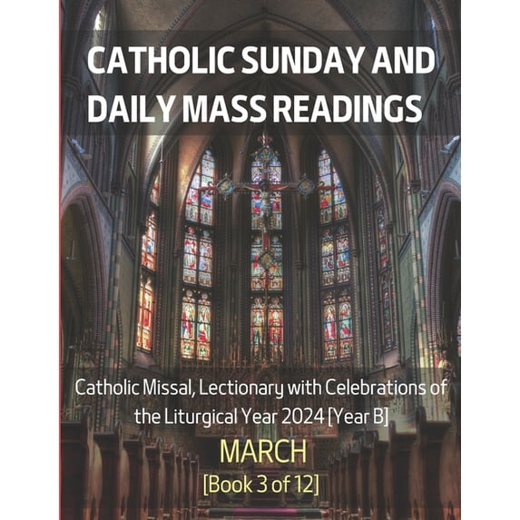 Monthly Catholic Sunday and Daily Mass Readings for Different Months of ...