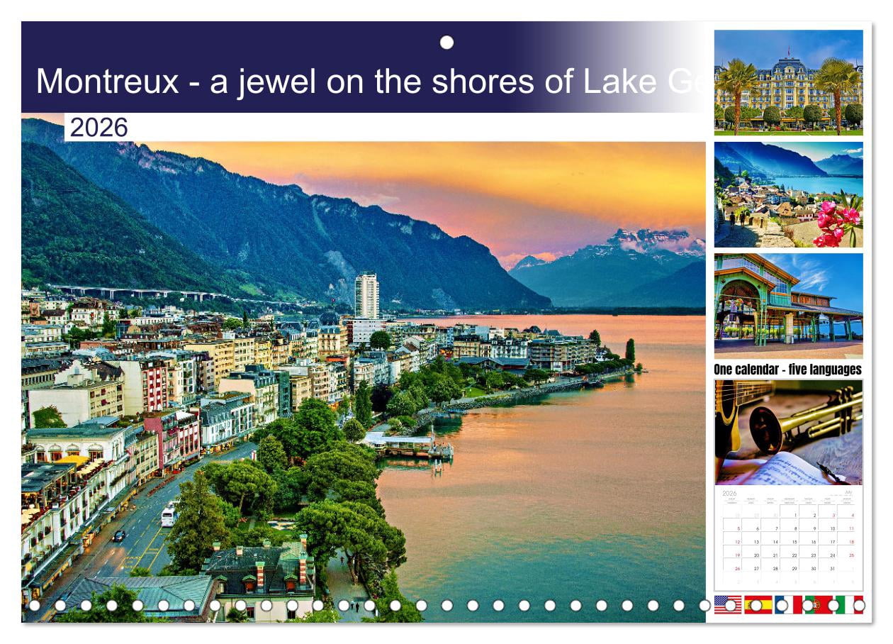 Montreux - a jewel on the shores of Lake Geneva (Monthly Wall Calendar ...
