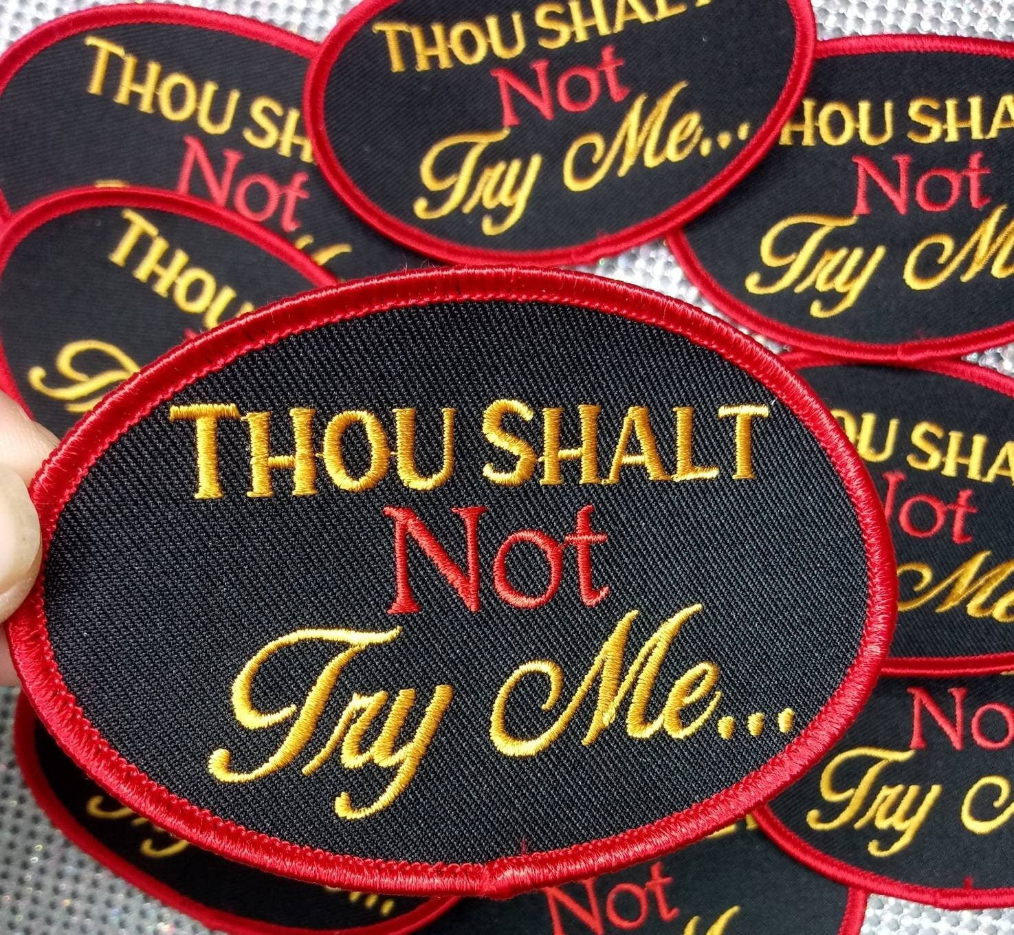 Mood 24:7, "Thou Shalt Not Try Me" 3-inch, Embroidered Patch, Fun ...