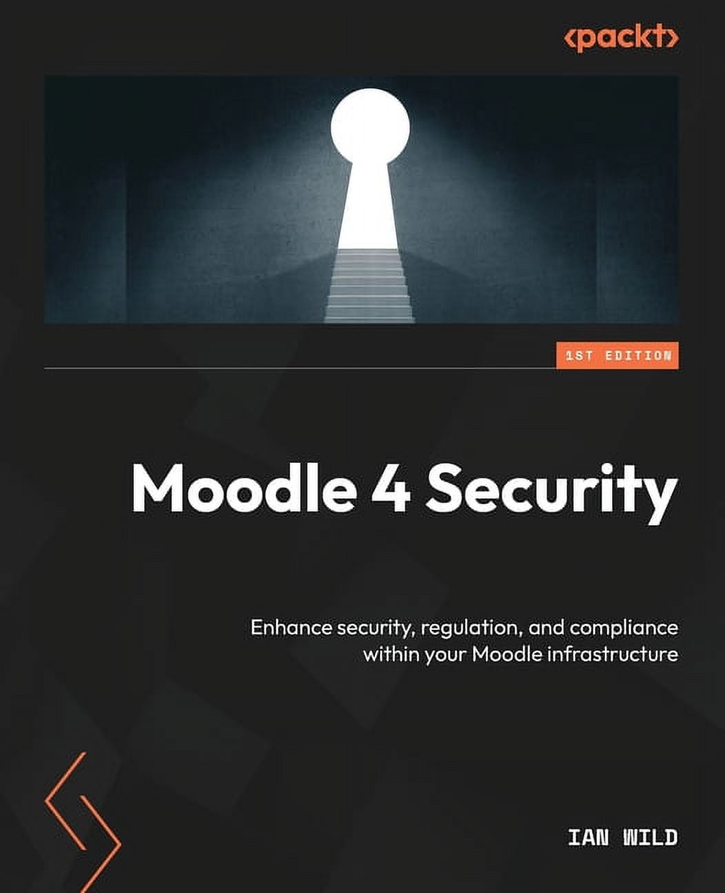 Moodle 4 Security: Enhance security, regulation, and compliance within ...
