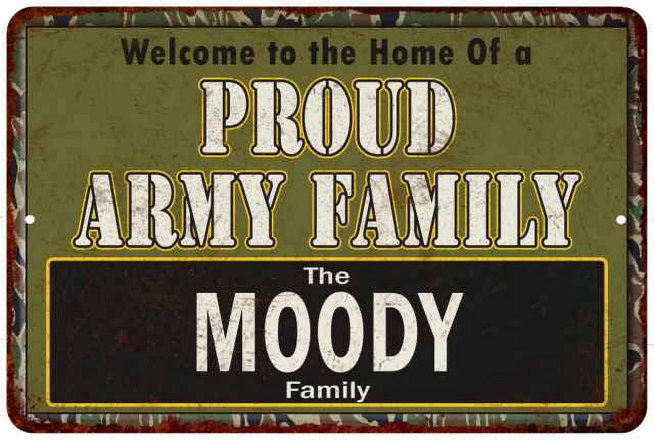 Moody Proud Army Family Sign Gift 8x12 Metal Sign 108120023479 ...