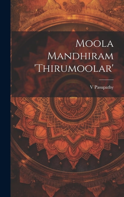 Moola Mandhiram 'Thirumoolar' (Hardcover) - Walmart.com