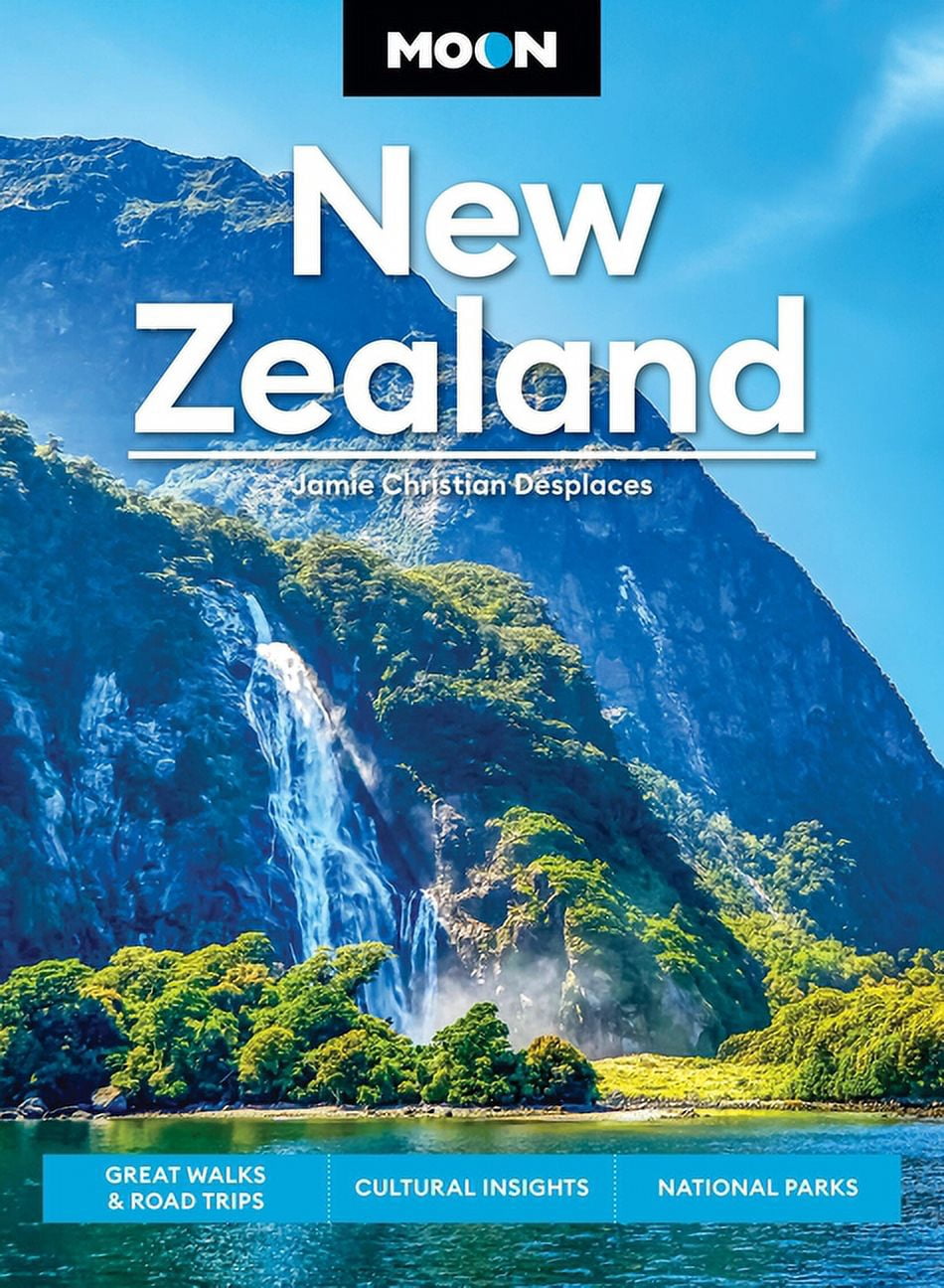 Moon Asia & Pacific Travel Guide: Moon New Zealand : Great Walks & Road ...