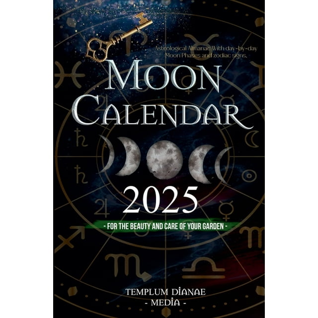 Moon Calendar 2025: Astrological Almanac With day-by-day Moon Phases ...