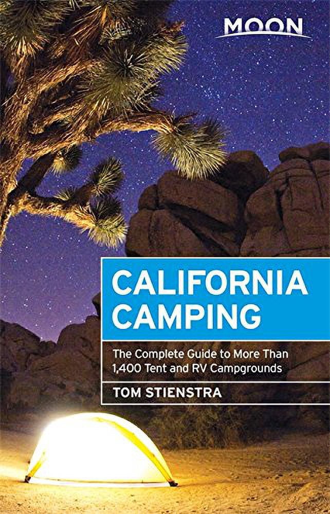 Pre-Owned Moon California Camping: The Complete Guide to More Than ...
