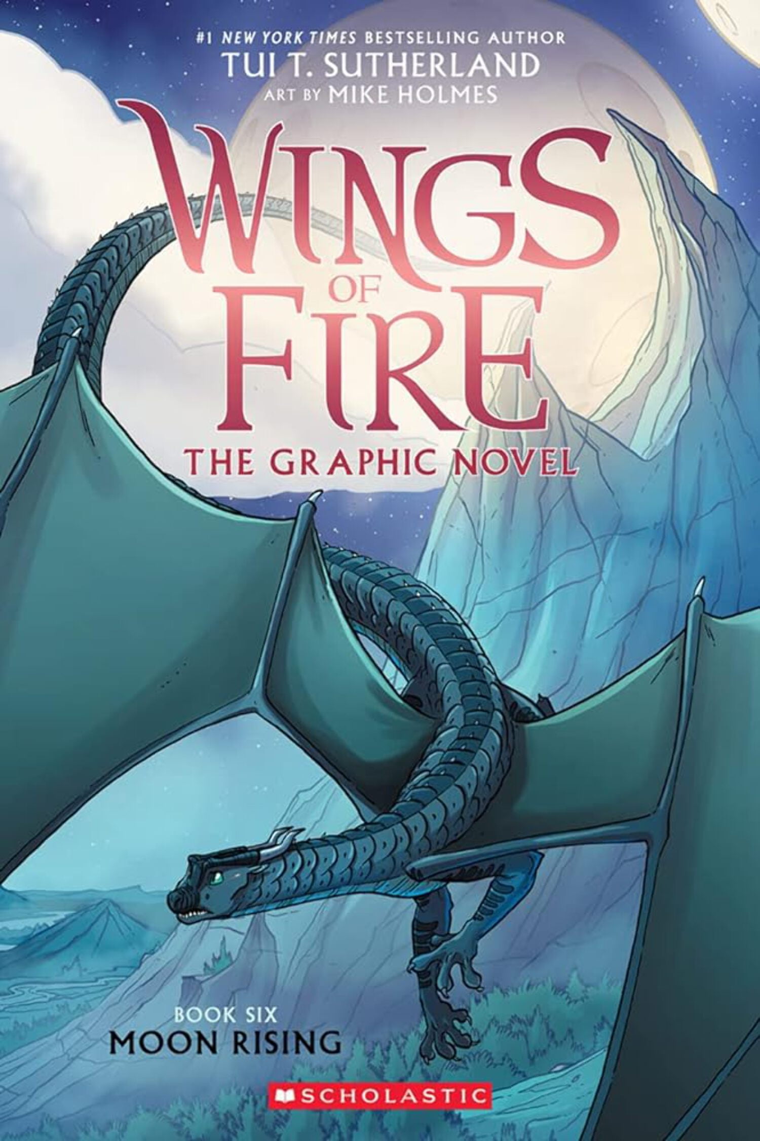 Moon Rising: A Graphic Novel (Wings of Fire Graphic Novel #6) (Wings of Fire Graphix) by Tui T ...
