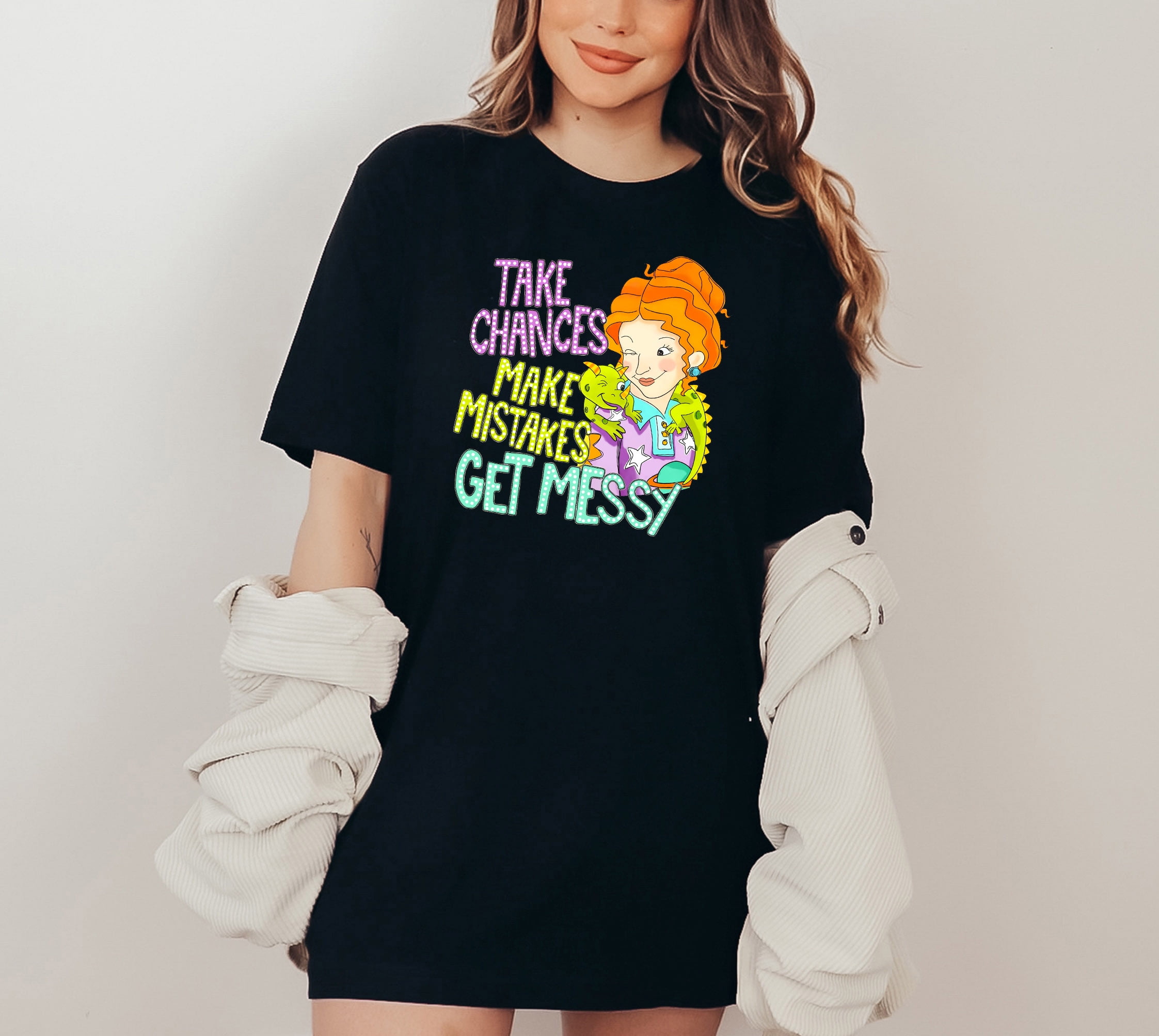 Moonlight Apparel Take Chances Make Mistakes Get Messy Teacher Shirt ...