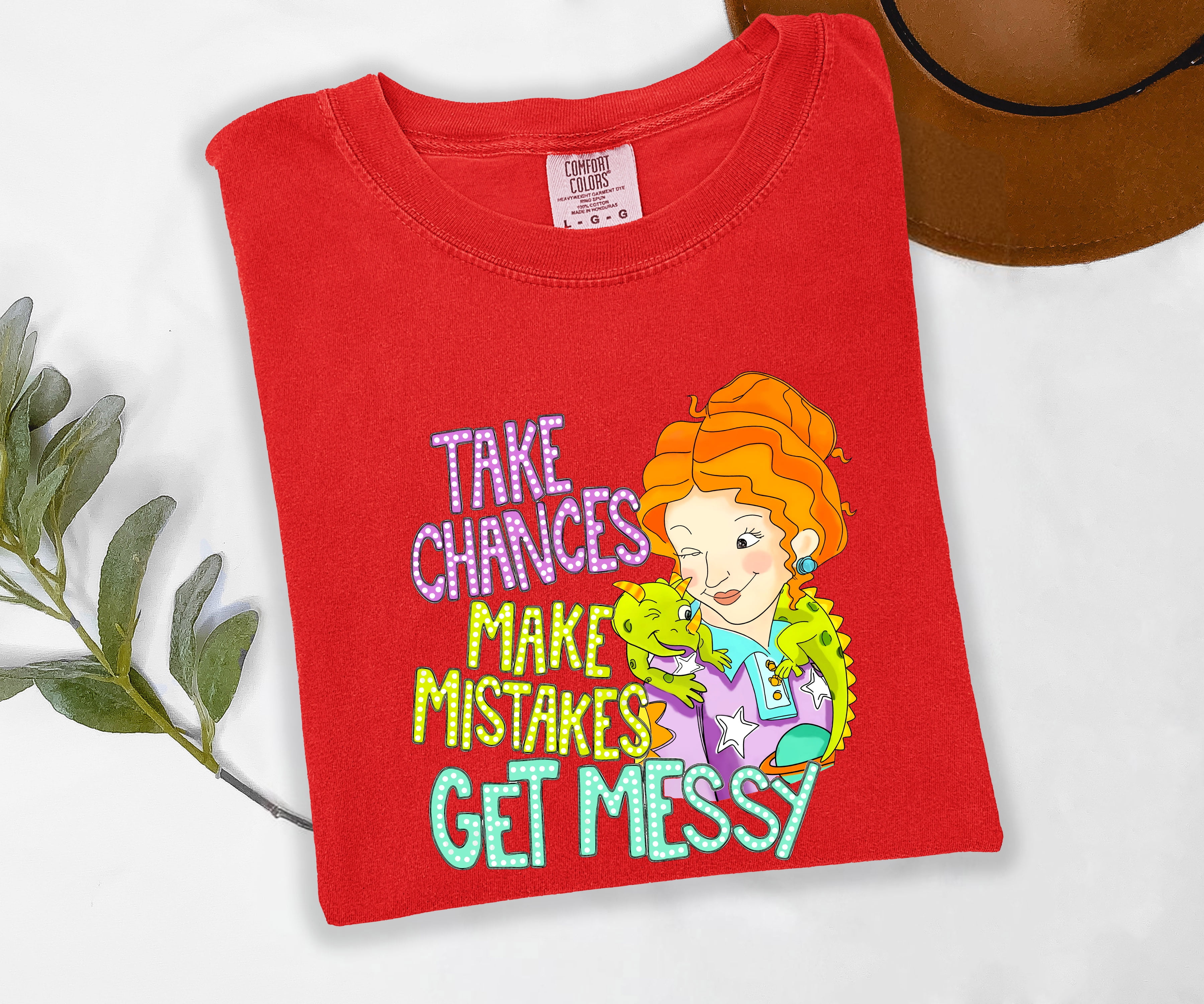 Moonlight Apparel Take Chances Make Mistakes Get Messy Teacher Shirt ...