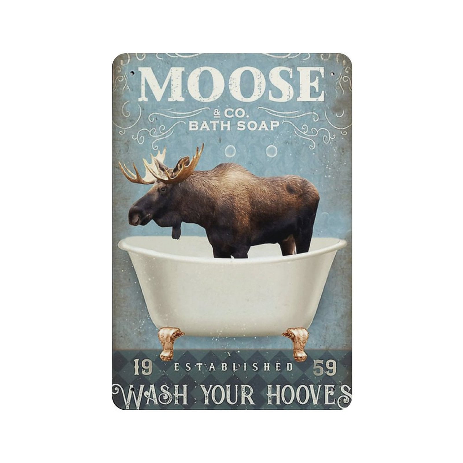 Moose Bath Soap Wash Your Hooves tin sign, Moose Bathroom tin sign ...