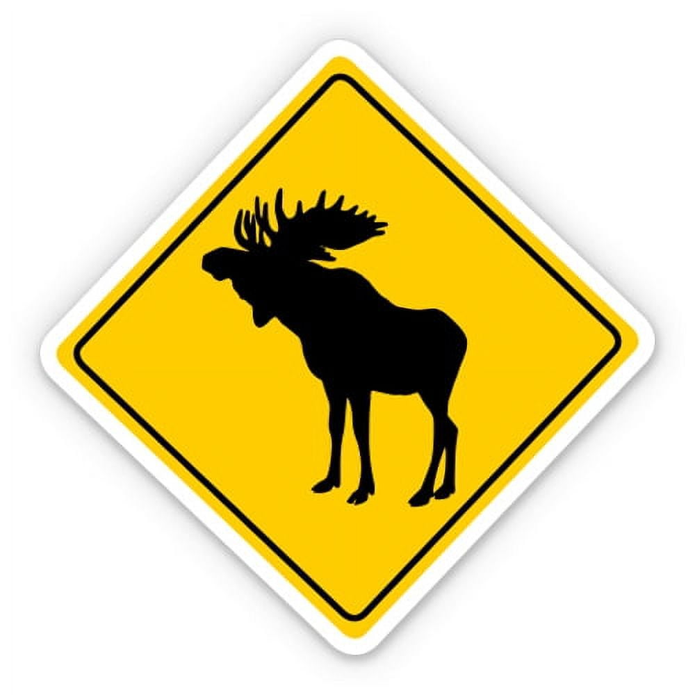 Moose Road Sign - 5" Vinyl Sticker - For Car Laptop I-Pad - Waterproof ...