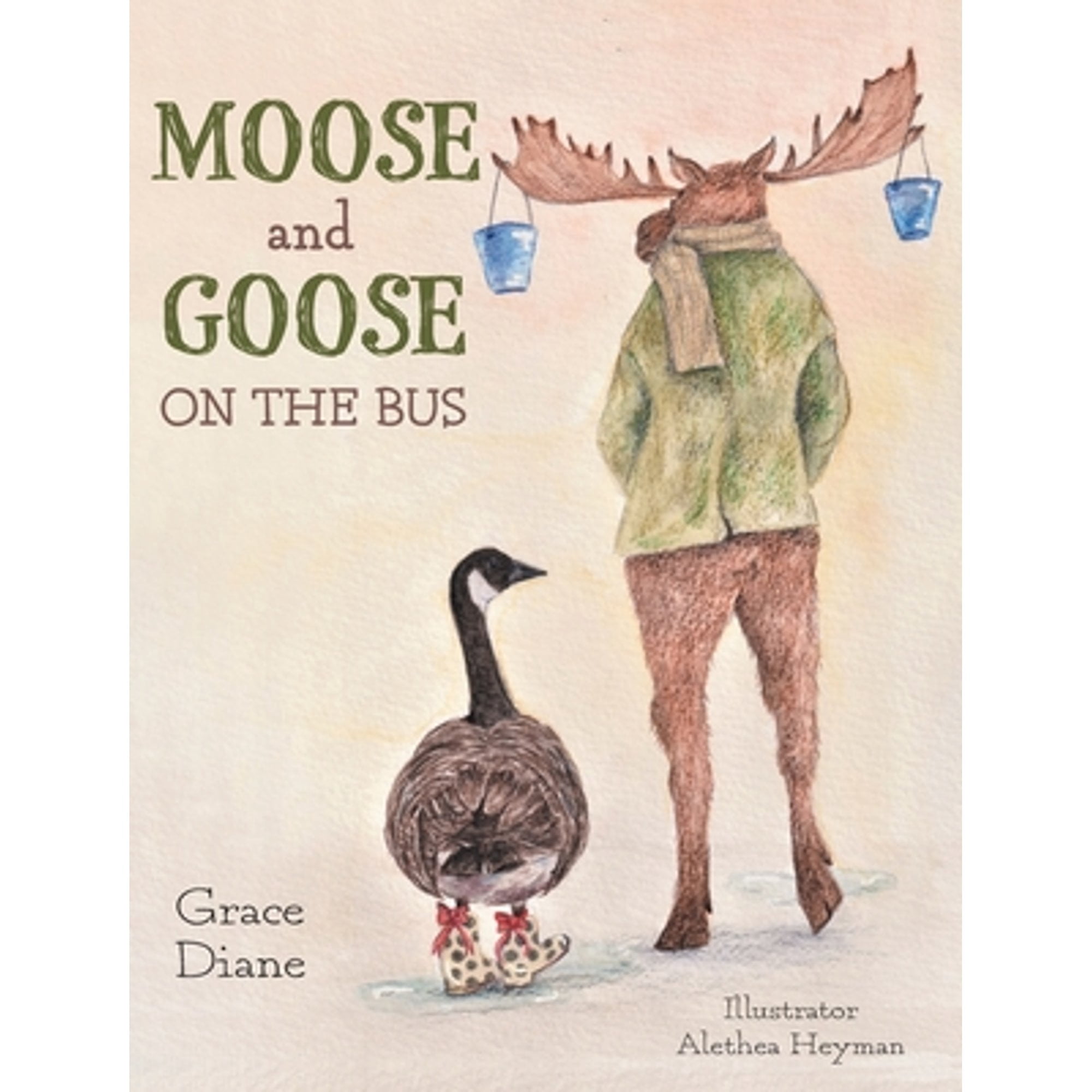 Pre-Owned Moose and Goose on the Bus (Hardcover 9781039105928) by Grace ...