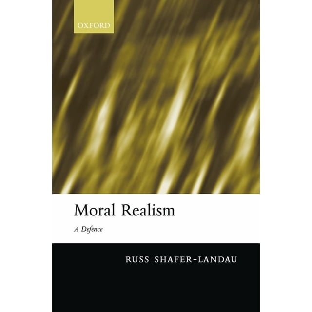 Moral Realism: A Defence, (Paperback) - Walmart Business Supplies