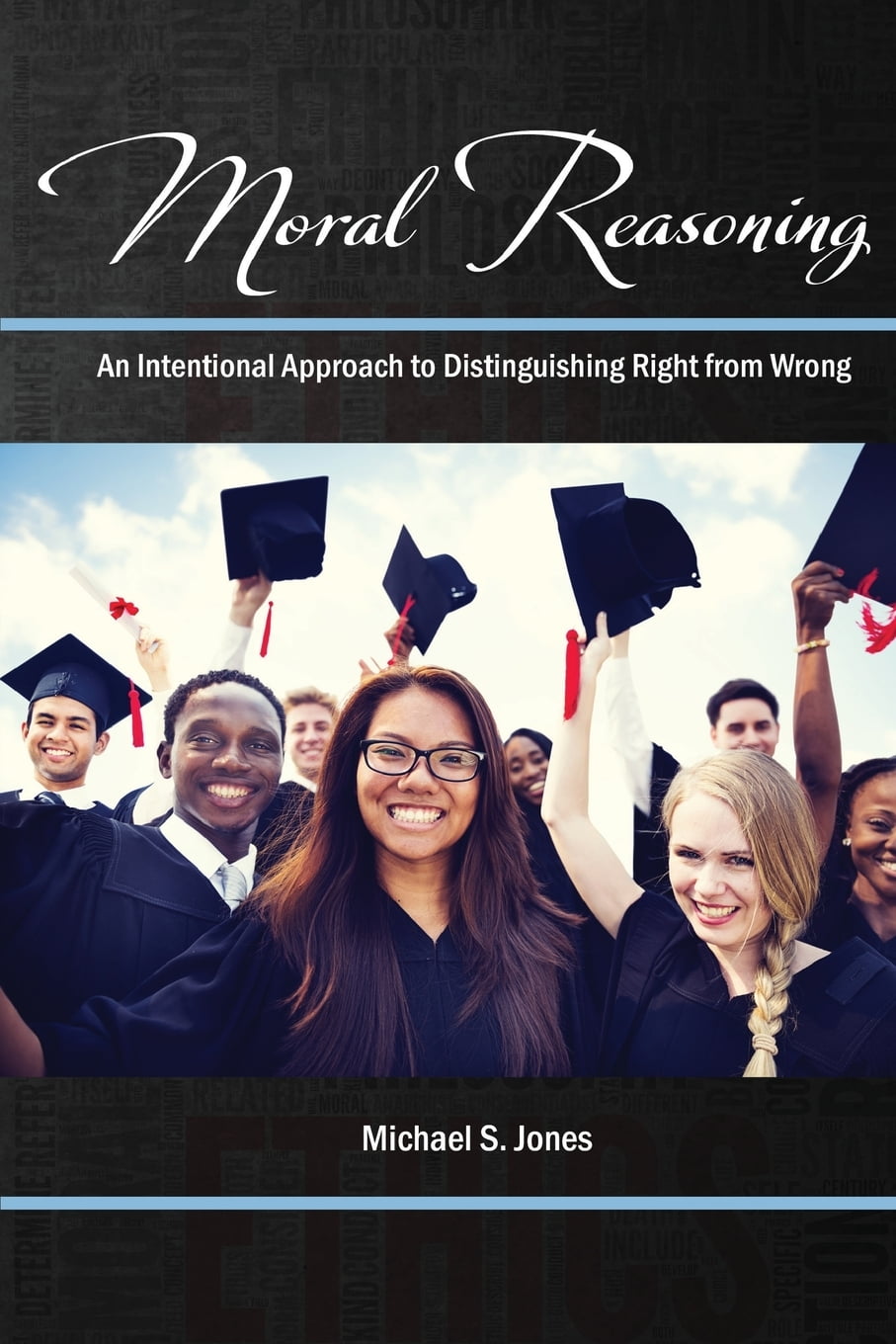 Moral Reasoning: An Intention Approach to Distinguishing Right from ...