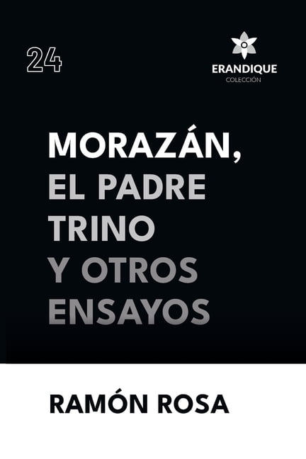 MorazÃ¡n, el Padre Trino y otros Ensayos, (Paperback) - Walmart.com