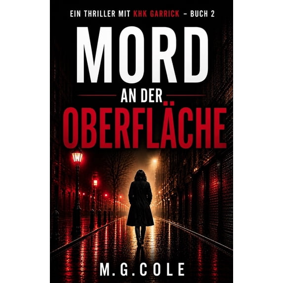 Mord an Der OberflÃ¤che: Ein DCI Garrick-roman - buch 2, (Paperback ...