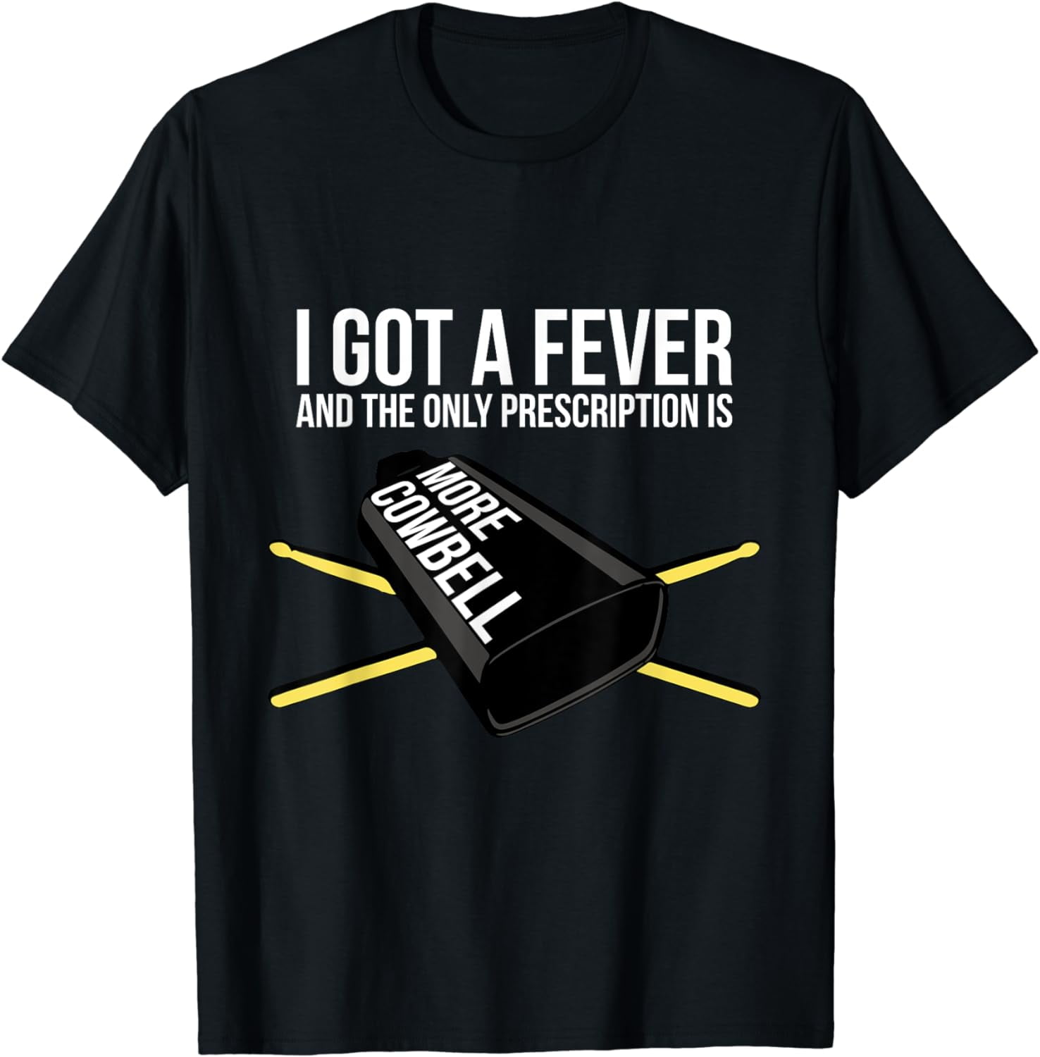 More Cowbell T-shirt Drummer cowbell - Walmart.com