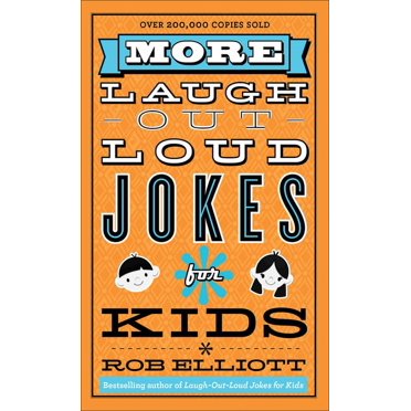 Laugh-Out-Loud Jokes for Kids: Laugh-Out-Loud Puns, Jokes, and Riddles ...
