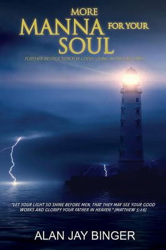 More Manna for Your Soul -- Alan Jay Binger - Walmart.com