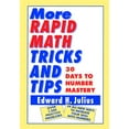 More Rapid Math: Tricks and Tips: 30 Days to Number Mastery, (Paperback ...