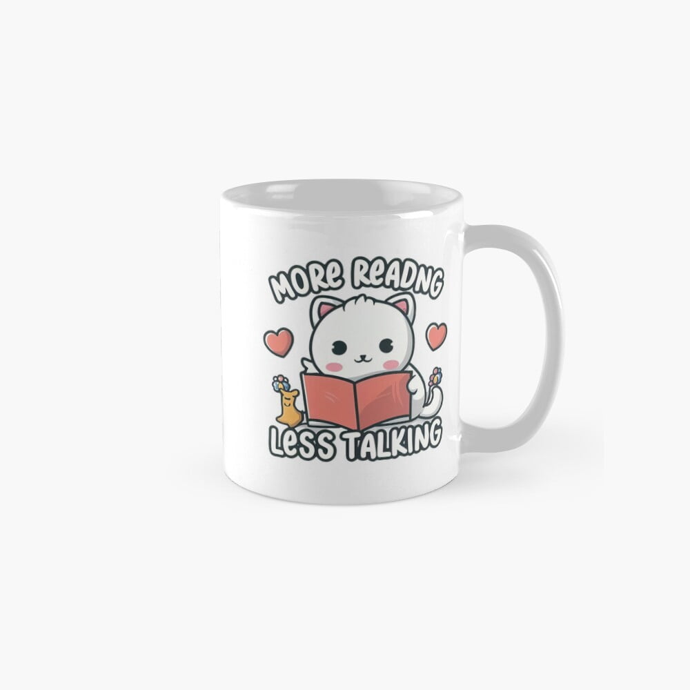 More Reading Less Talking Book Lover Sayings Classic Mug - Walmart.com