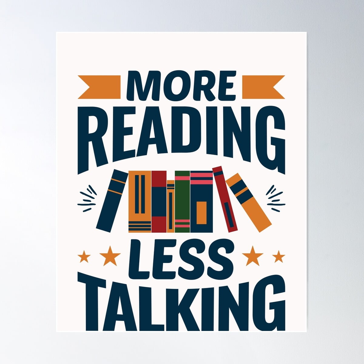 More Reading Less Talking Poster Wall Art, Modern Wall Decor For Living ...