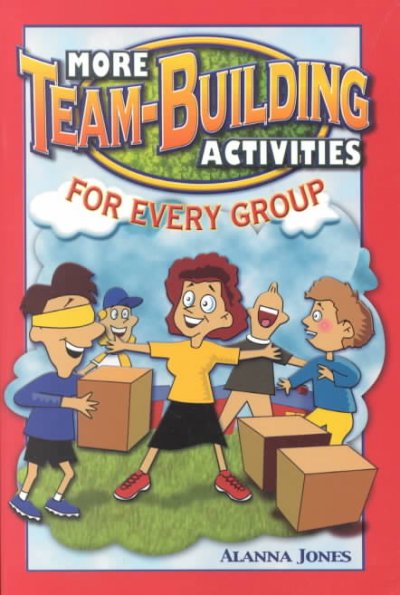More Team-Building Activities for Every Group -- Alanna Jones - Walmart.com
