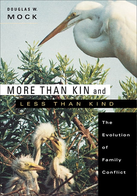 More Than Kin and Less Than Kind: The Evolution of Family Conflict ...