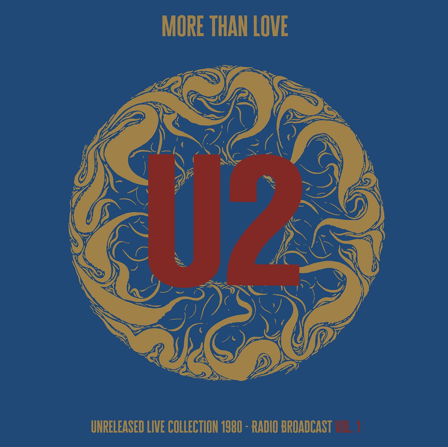 U2 More Than Love: Unreleased Live Collection 1980 - Vol. 1 (Vinyl ...