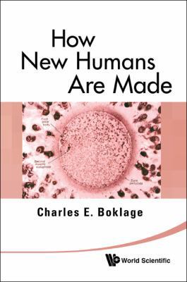 Pre-Owned How New Humans Are Made: Cells and Embryos, Twins and ...