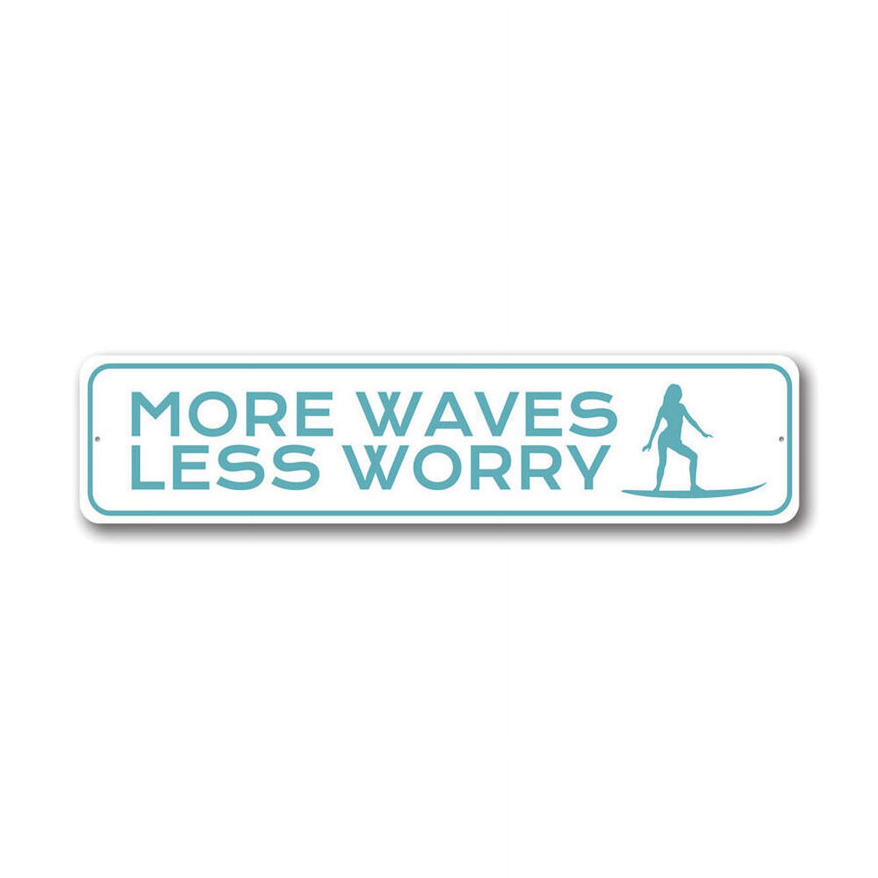 More Waves Less Worry Metal Sign Size: 4 x 16 Inch - Walmart.com