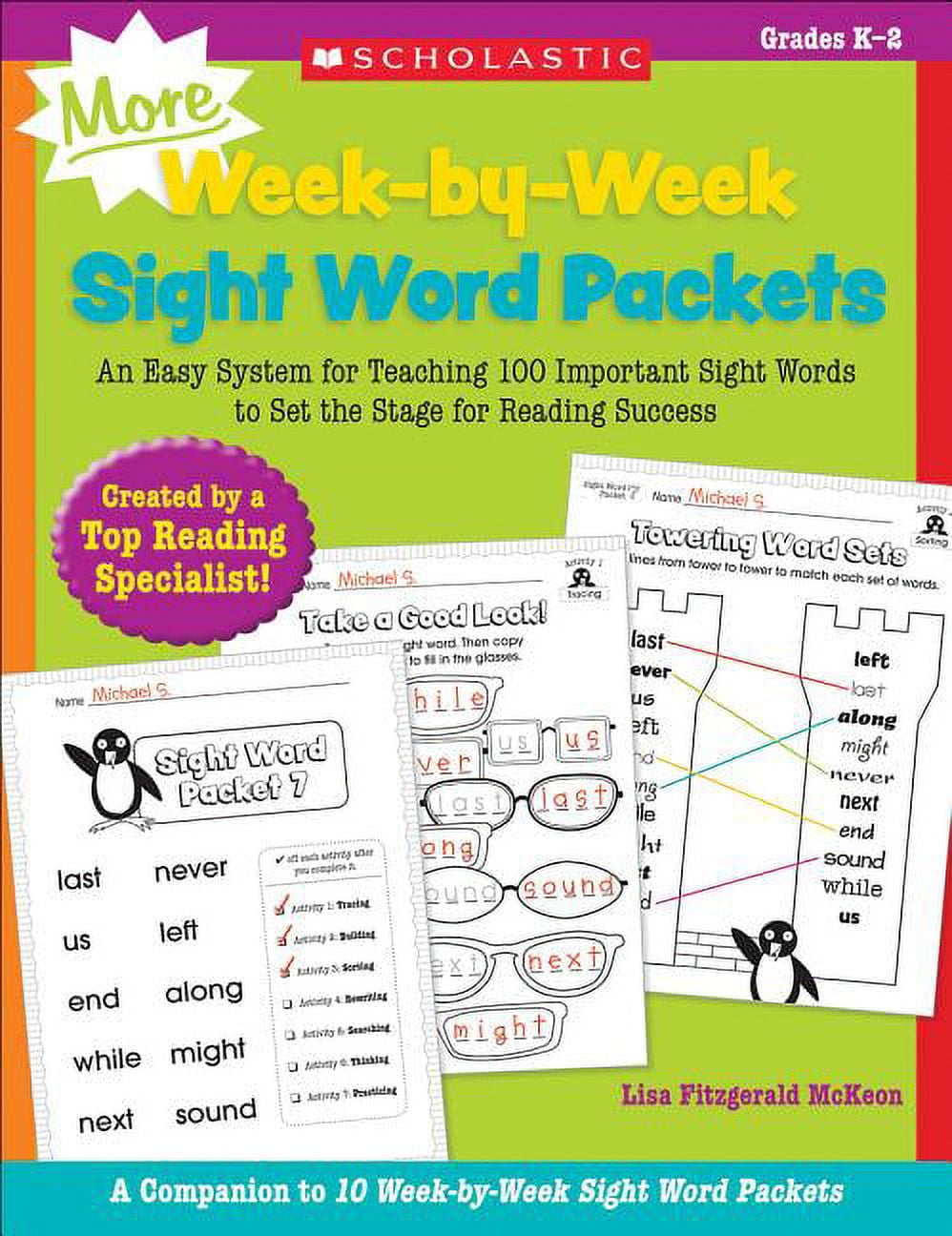 More Week-By-Week Sight Word Packets: An Easy System for Teaching 100 ...