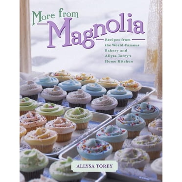 The Magnolia Bakery Handbook : A Complete Guide for the Home Baker ...