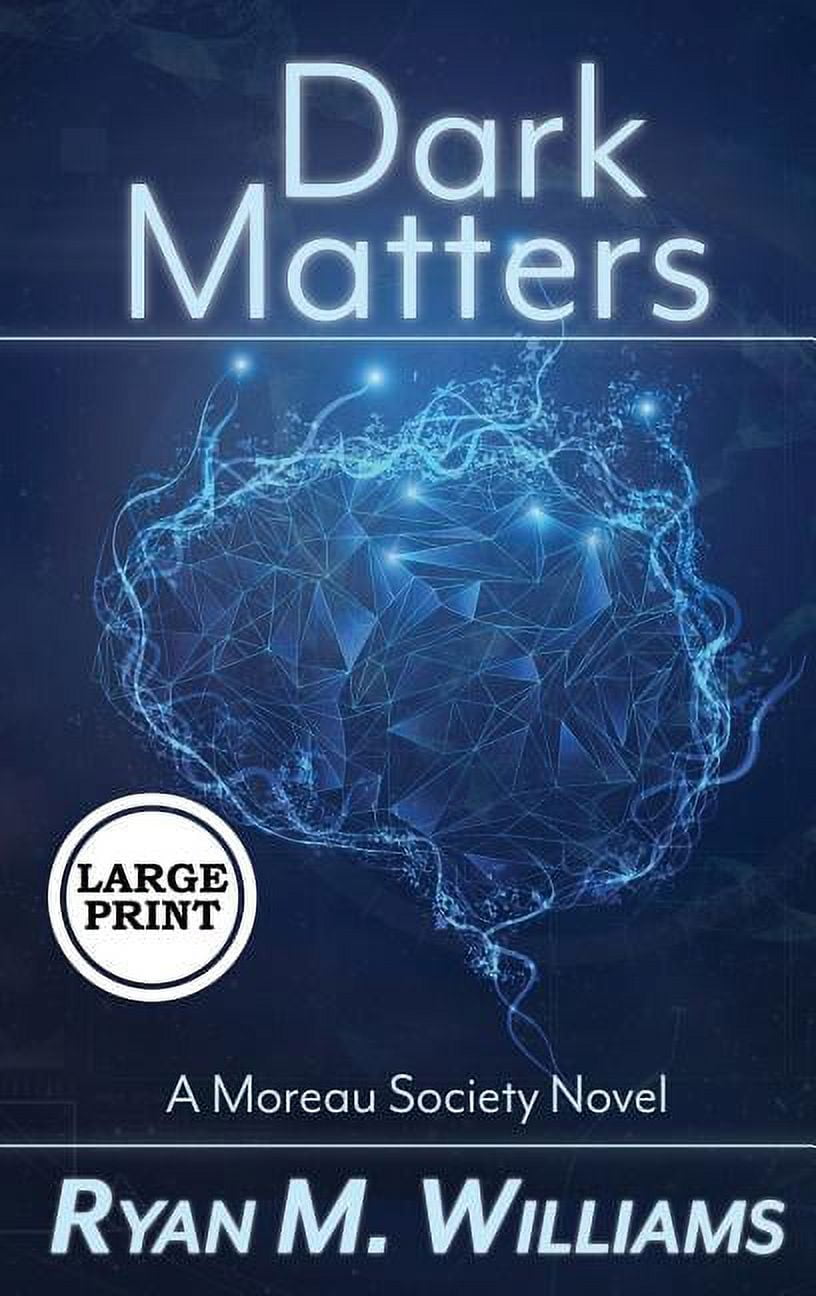 Moreau Society Dark Matters, Book 1, (Hardcover) - Walmart.com