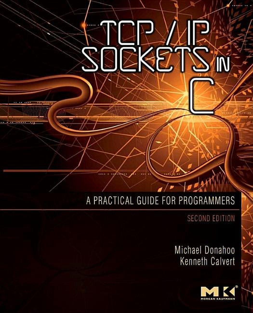Morgan Kaufmann Practical Guides Tcpip Sockets In C Practical Guide For Programmers