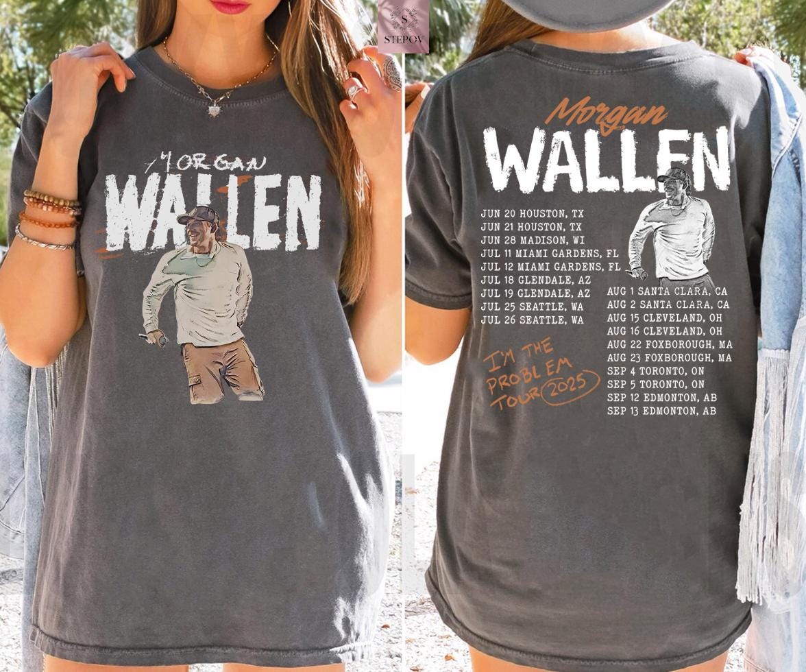 Morgan Wallen I'm The Problem Tour 2025 Concert Shirt, Wallen Two-sided ...