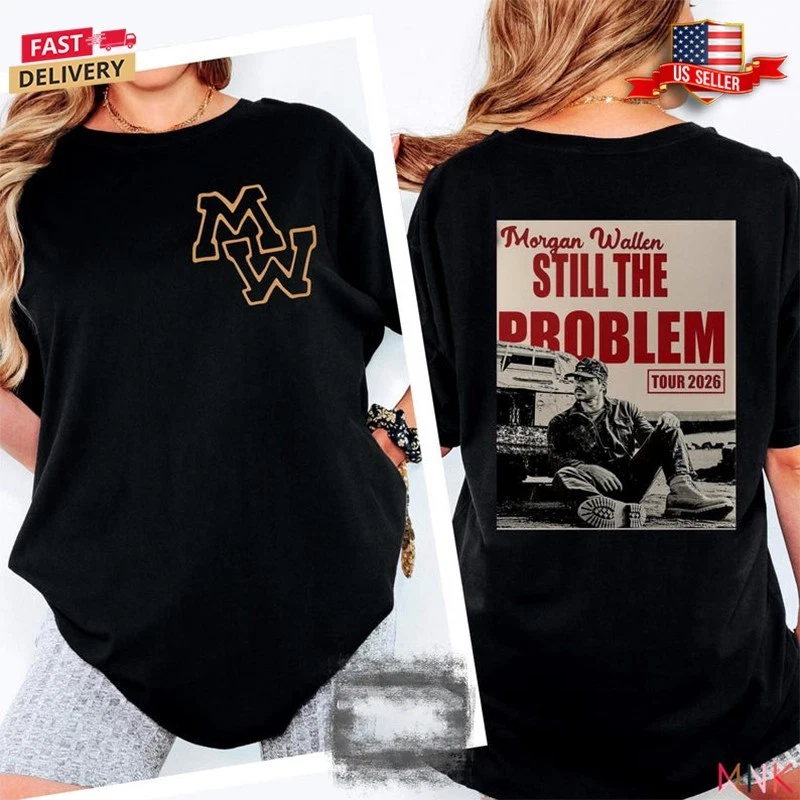Morgan Wallen Still The Problem Tour 2026 T-shirt - Walmart.com