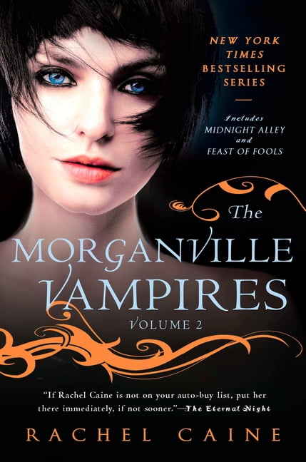 Morganville Vampires The Morganville Vampires: Midnight Alley and Feast ...
