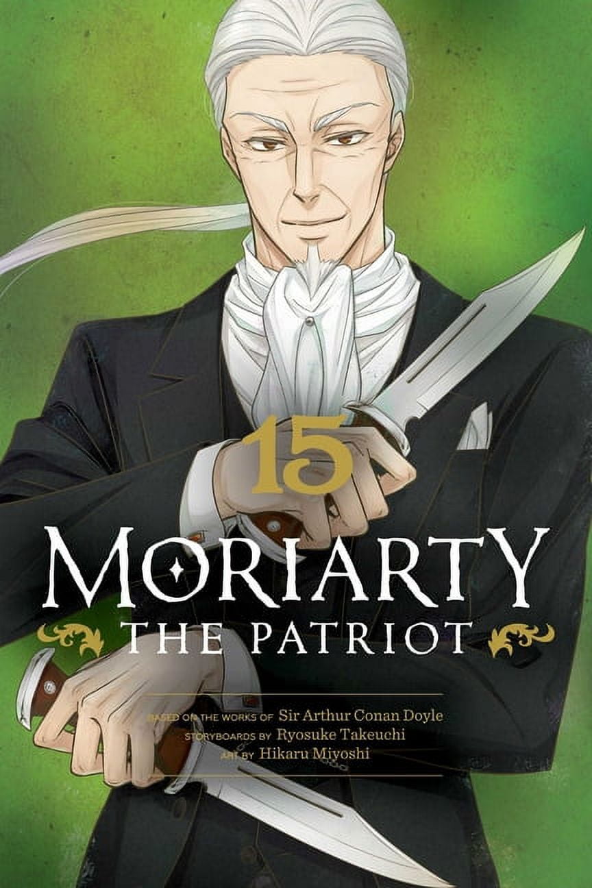 Moriarty the Patriot Moriarty the Patriot, Vol. 15, Book 15, (Paperback ...