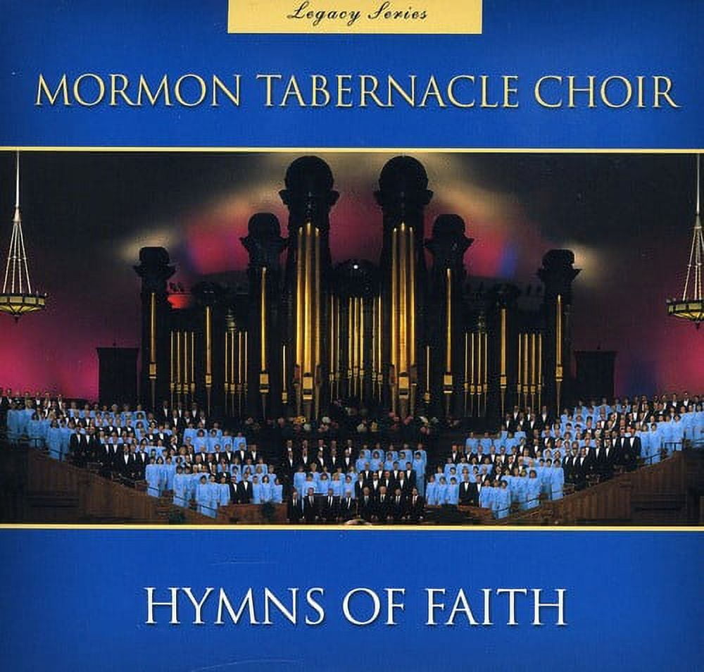 Mormon Tabernacle Choir - Legacy Series Hymns of Faith 1 - Music ...